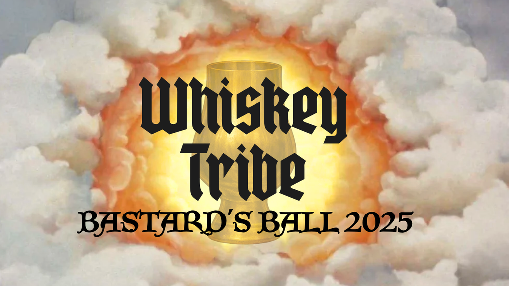 WHISKEY TRIBE'S BASTARD'S BALL 2025 TICKET – Whiskey Tribe